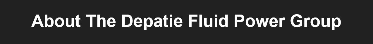 About Depatie | Depatie Fluid Power